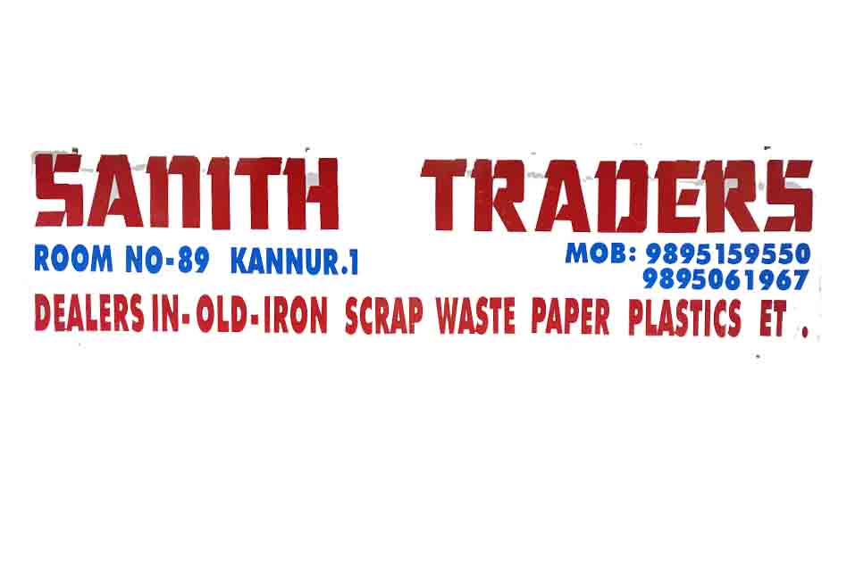 Sanith Traders- Scrap Dealer - KANNUR