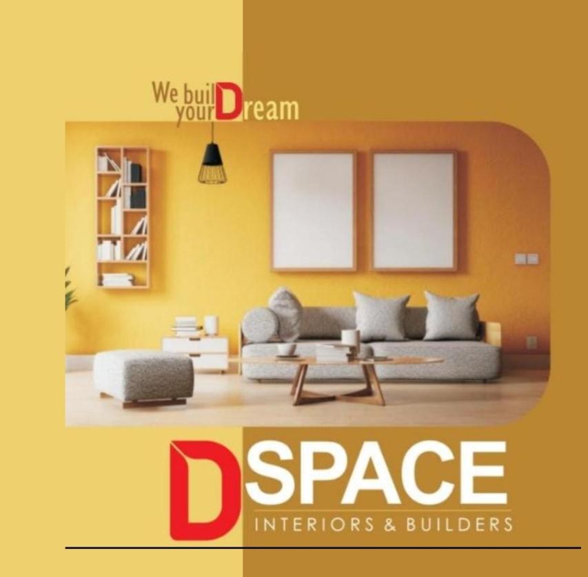 D SPACE INTERIORS AND BUILDERS ORKKATTERI - ORKKATTERI