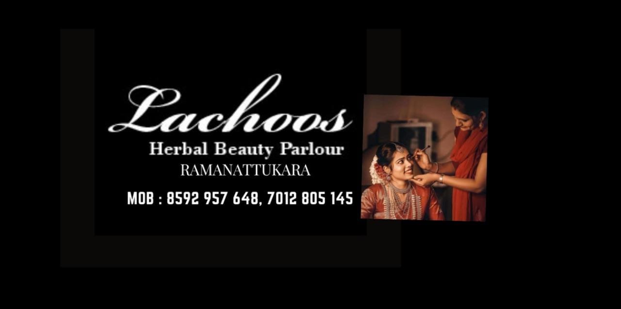 LACHOOS BEAUTY PARLOUR RAMANATUKARA - RAMANATUKARA