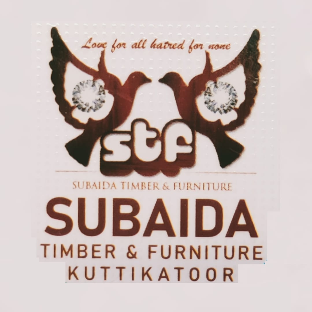 SUBAIDA TIMBER AND FURNITURE KUTTIKKATTOOR - KUTTIKKATTOOR